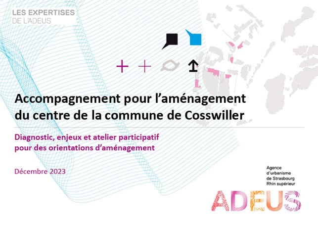Accompagnement pour l’aménagement du centre de la commune de Cosswiller ...